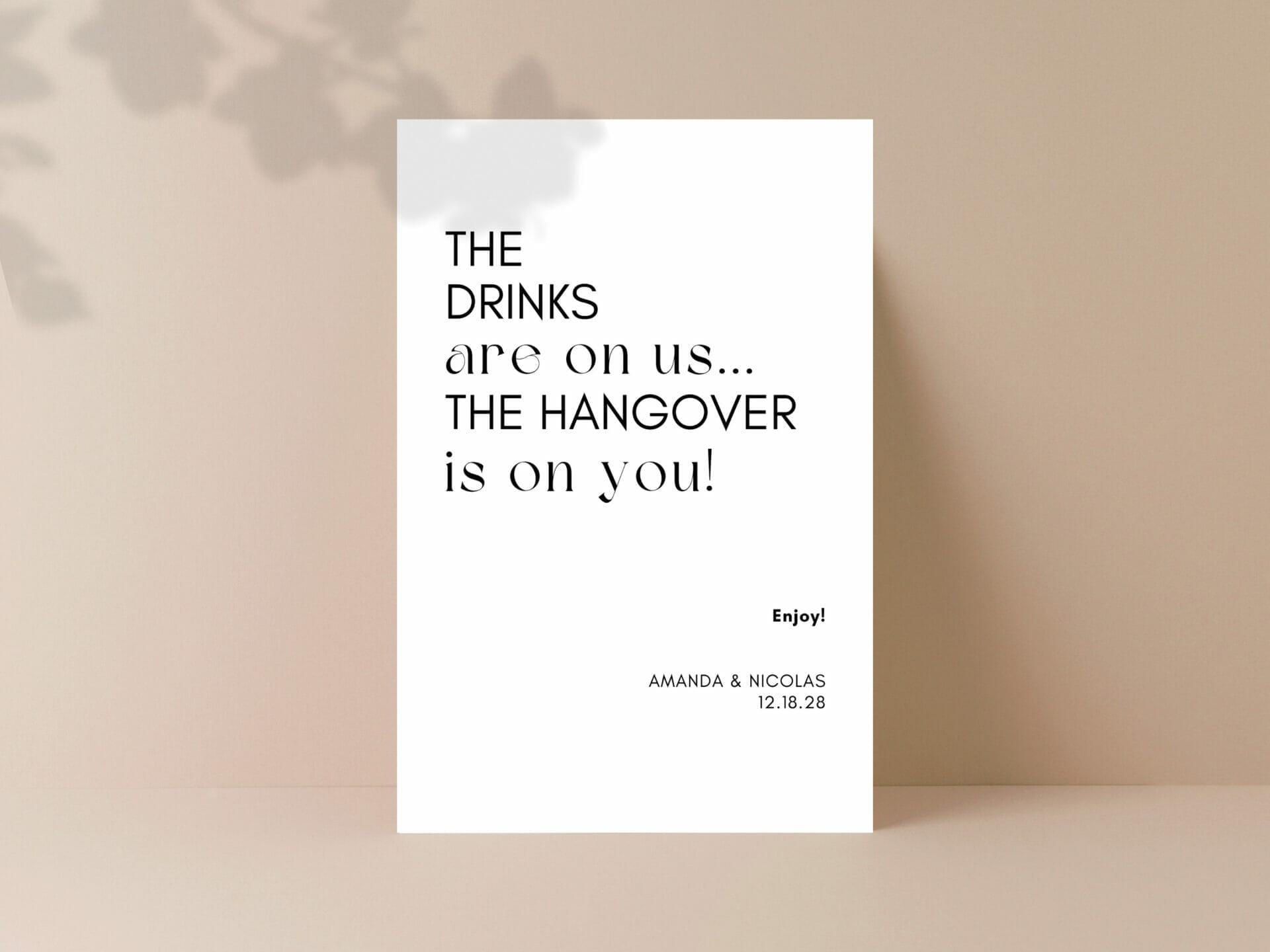 Modern Luxe Wedding Bar Sign, Drinks Are On Us Hangover Is On You ...
